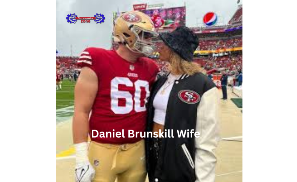 Daniel Brunskill Wife: Everything You Need To Know About The NFL Star's ...